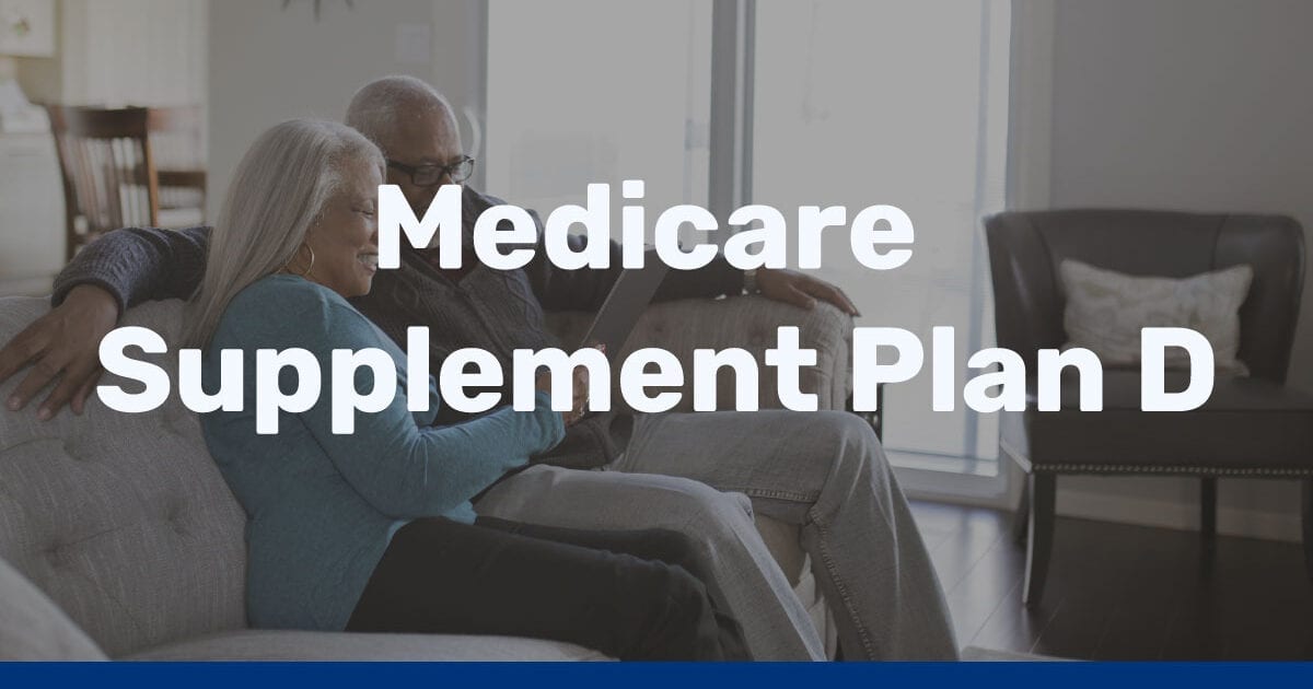 Medicare Supplement Plan D - The Modern Insurance Store